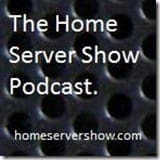 The Home Server Show 39 Out Now - Movies Games and Tech
